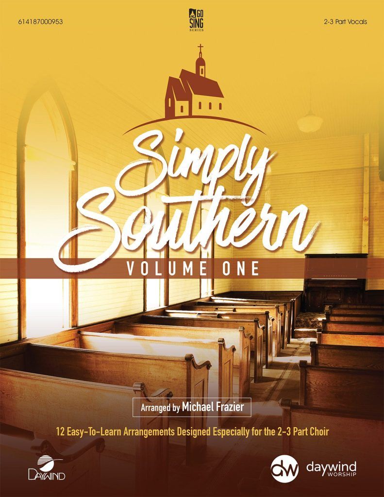 Simply Southern Vol. 1 – Daywind Worship